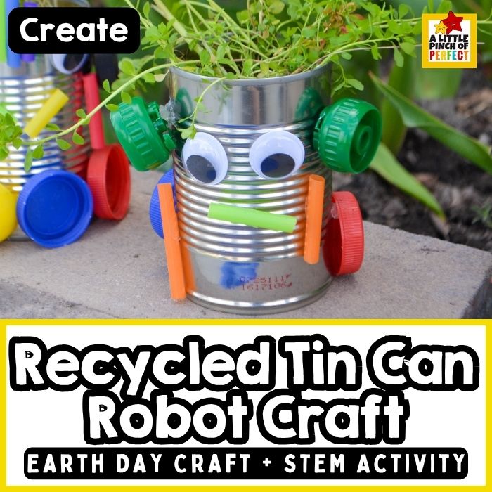 Recycled Tin Can Robot Craft for Kids (Earth Day Craft + STEM Activity ...